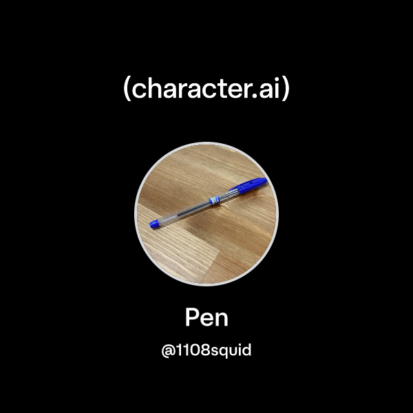 Chat with Pen | character.ai | AI Chat, Reimagined–Your Words. Your World.