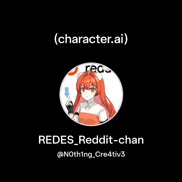 Chat with REDES_Reddit-chan | character.ai | Personalized AI for every ...