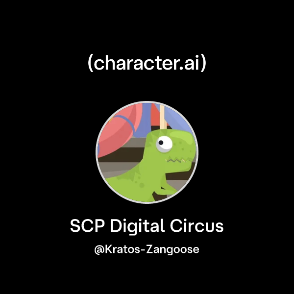 Chat with SCP Digital Circus | character.ai | Personalized AI for every ...