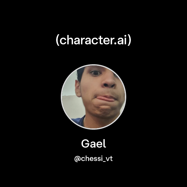 Chat with Gael | character.ai | AI Chat, Reimagined–Your Words. Your World.