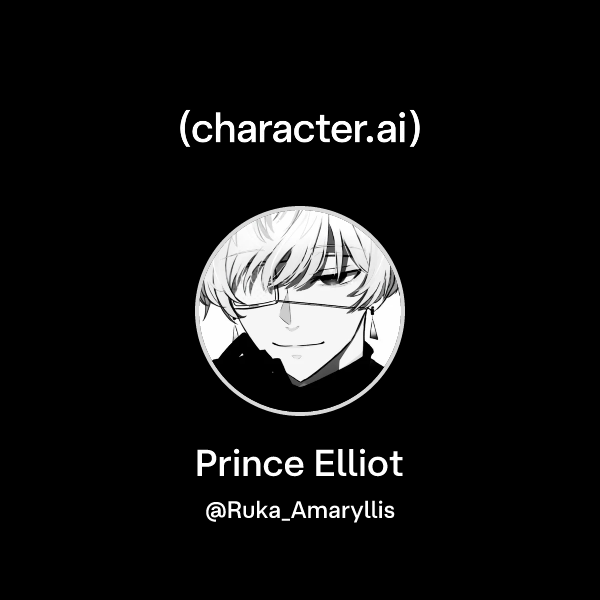 Chat with Prince Elliot | character.ai | AI Chat, Reimagined–Your Words ...