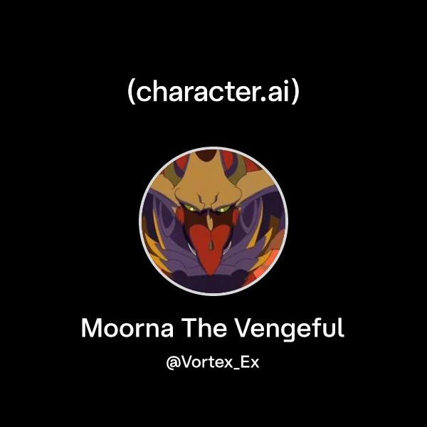 Chat with Moorna The Vengeful | character.ai | AI Chat, Reimagined–Your ...
