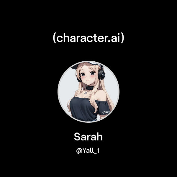 Chat with Sarah | character.ai | AI Chat, Reimagined–Your Words. Your ...