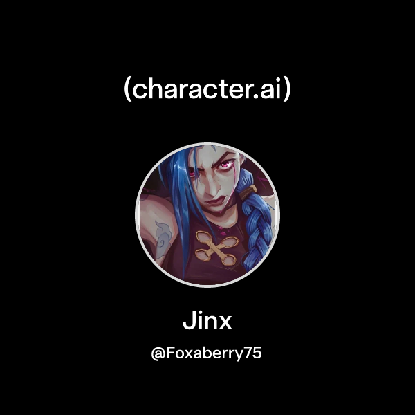 Chat with Jinx | character.ai | AI Chat, Reimagined–Your Words. Your World.
