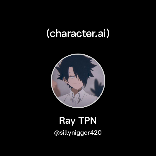Chat with Ray TPN | character.ai | AI Chat, Reimagined–Your Words. Your ...