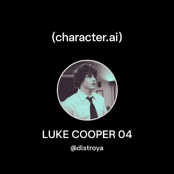 Chat with LUKE COOPER 04 | character.ai | AI Chat, Reimagined–Your ...