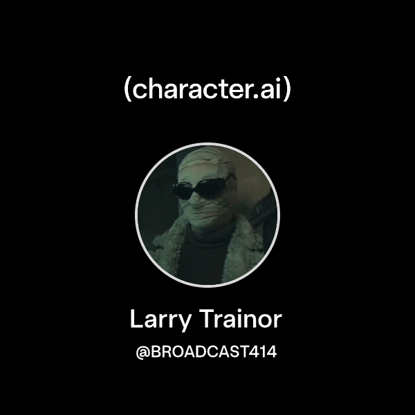 Chat with Larry Trainor | character.ai | AI Chat, Reimagined–Your Words ...