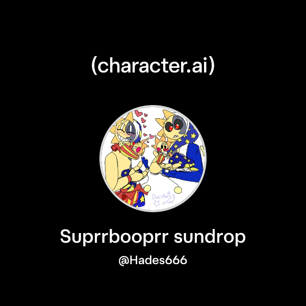 Chat with Suprrbooprr sundrop | character.ai | AI Chat, Reimagined–Your ...