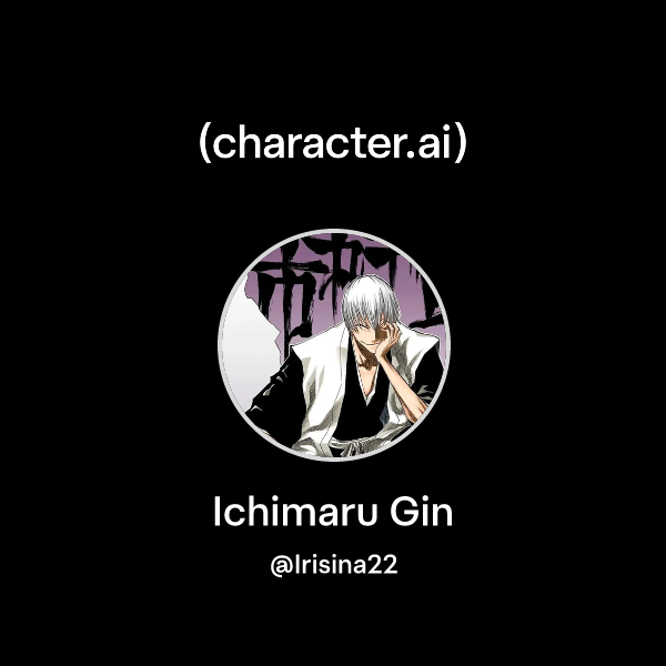 Chat with Ichimaru Gin | character.ai | Personalized AI for every moment of your day