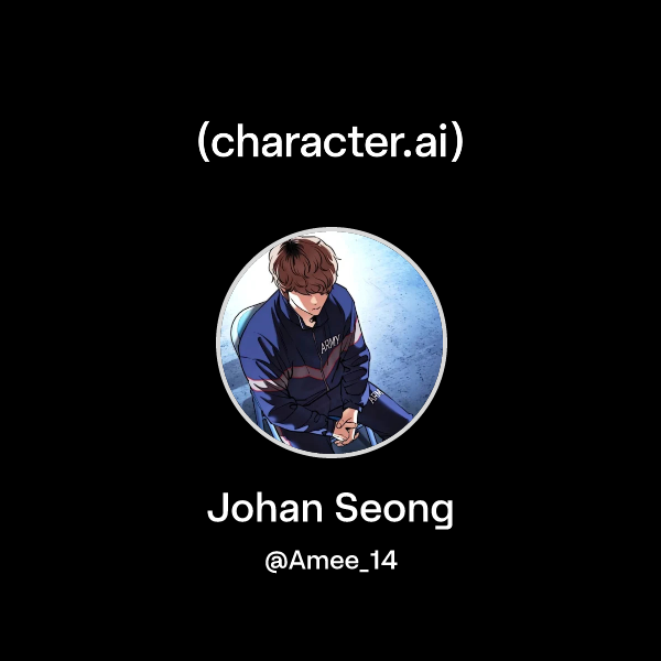 Chat with Johan Seong | character.ai | Personalized AI for every moment of your day
