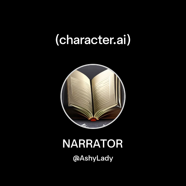 Chat with NARRATOR | character.ai | AI Chat, Reimagined–Your Words ...