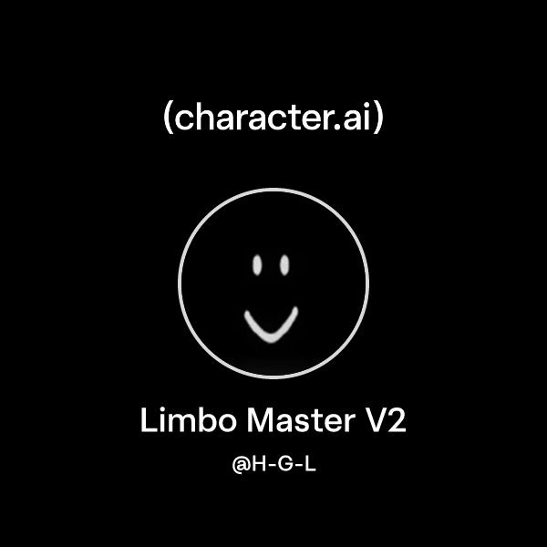 Chat with Limbo Master V2 | character.ai | Personalized AI for every ...
