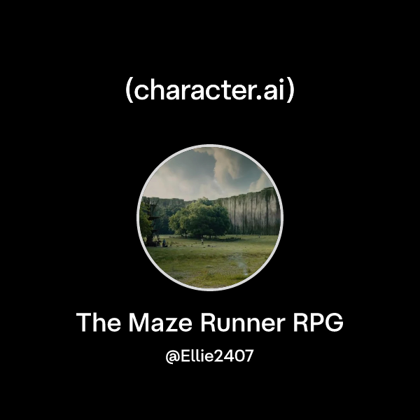 Chat with The Maze Runner RPG | character.ai | Personalized AI for ...