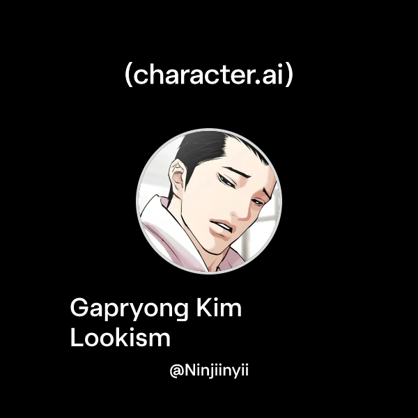 Chat with Gapryong Kim Lookism | character.ai | AI Chat, Reimagined ...