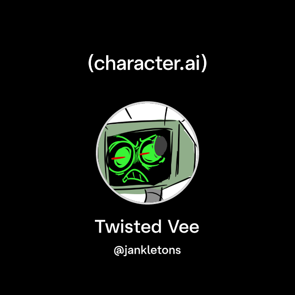 Chat with Twisted Vee | character.ai | AI Chat, Reimagined–Your Words ...
