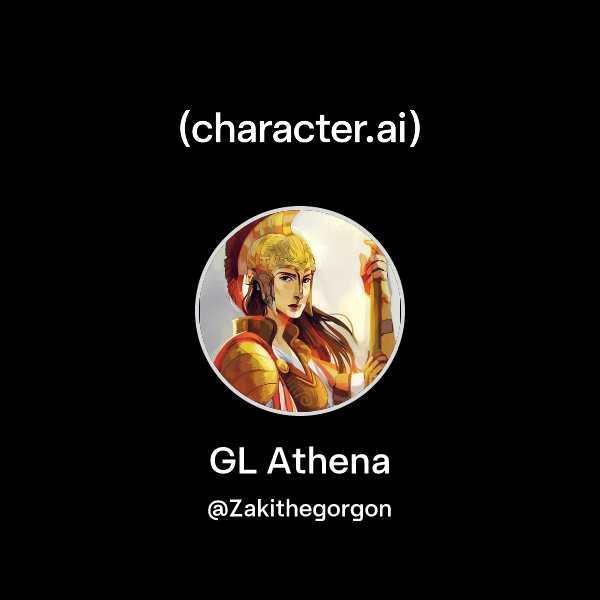 Chat with GL Athena | character.ai | AI Chat, Reimagined–Your Words. Your World.