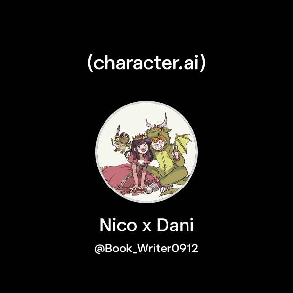 Chat with Nico x Dani | character.ai | AI Chat, Reimagined–Your Words ...