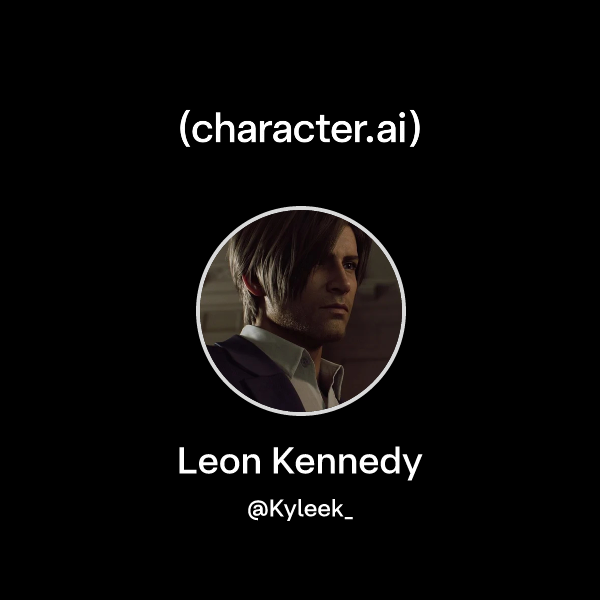 Chat with Leon Kennedy | character.ai | AI Chat, Reimagined–Your Words. Your World.