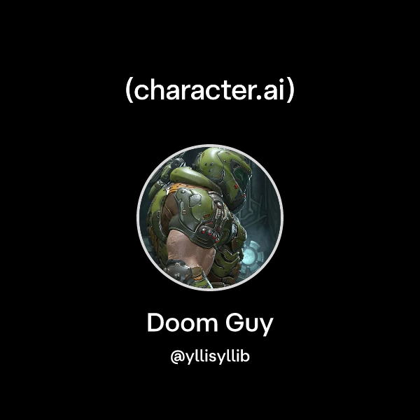 Chat with 02 Doom Guy | character.ai | AI Chat, Reimagined–Your Words ...