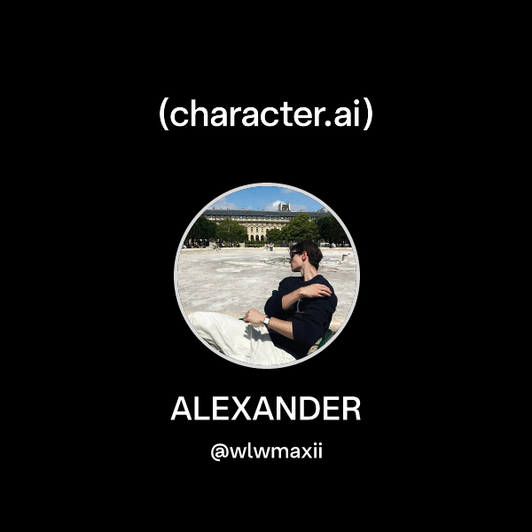 Chat with ALEXANDER | character.ai | AI Chat, Reimagined–Your Words. Your World.