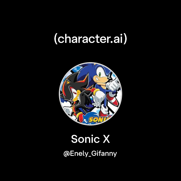 Chat with Sonic X | character.ai | AI Chat, Reimagined–Your Words. Your ...