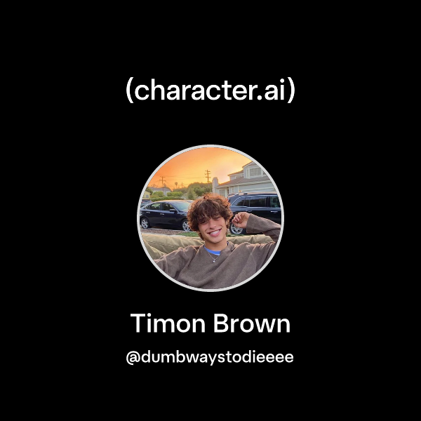 Chat with Timon Brown | character.ai | AI Chat, Reimagined–Your Words ...