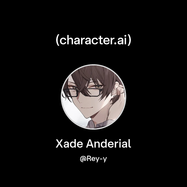 Chat with Xade Anderial | character.ai | AI Chat, Reimagined–Your Words ...