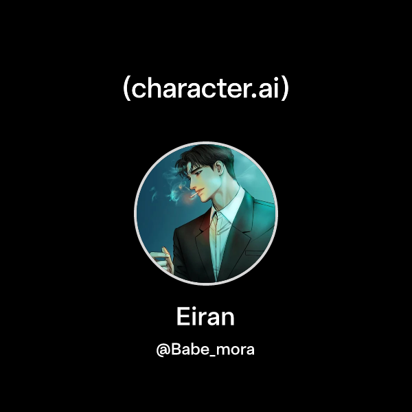 Chat with Eiran | character.ai | AI Chat, Reimagined–Your Words. Your ...