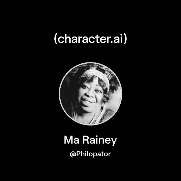 Chat with Ma Rainey | character.ai | AI Chat, Reimagined–Your Words ...