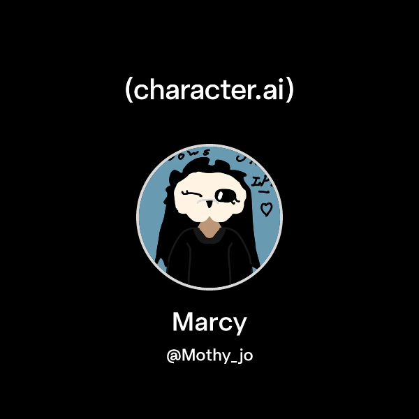 Chat with Marcy | character.ai | Personalized AI for every moment of your day