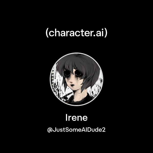Chat with Irene | character.ai | Personalized AI for every moment of ...