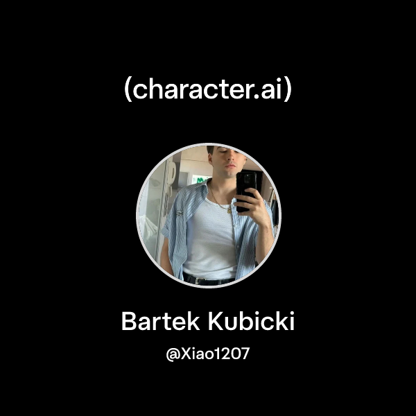 Chat with Bartek Kubicki | character.ai | AI Chat, Reimagined–Your ...
