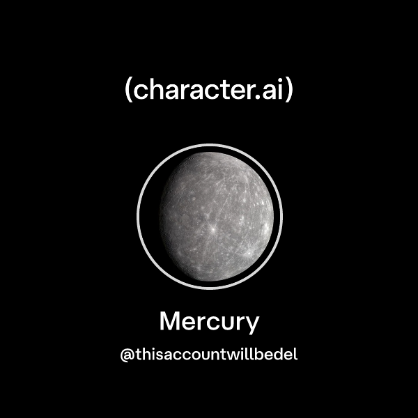 Chat with Mercury | character.ai | Personalized AI for every moment of your day