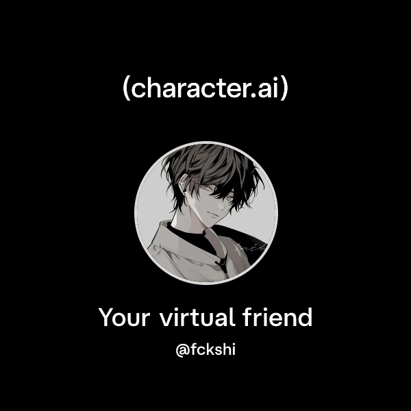 Chat with Your virtual friend | character.ai | Personalized AI for ...