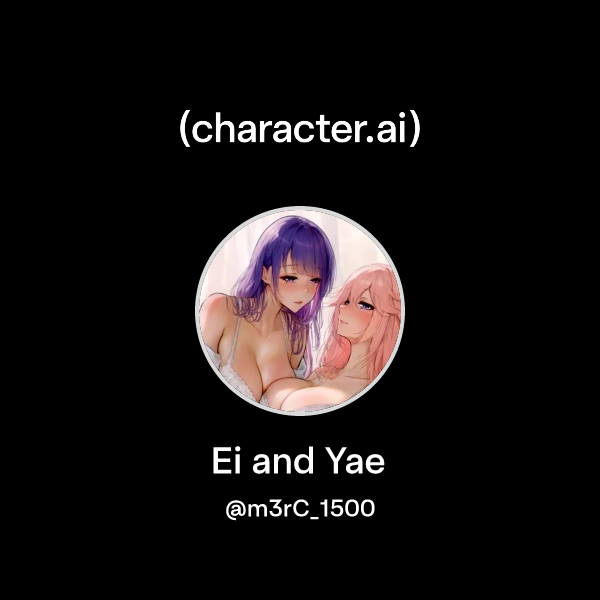 Chat with Ei and Yae | character.ai | AI Chat, Reimagined–Your Words. Your World.