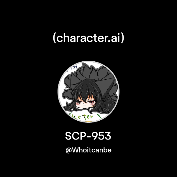 Chat with SCP-953 | character.ai | AI Chat, Reimagined–Your Words. Your ...