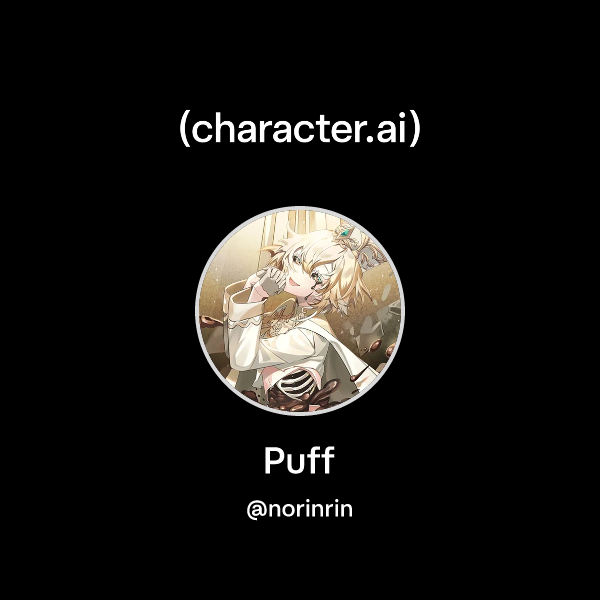 Chat with Puff | character.ai | AI Chat, Reimagined–Your Words. Your World.