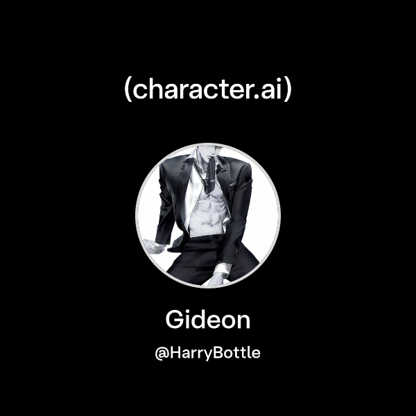 Chat with Gideon | character.ai | Personalized AI for every moment of ...