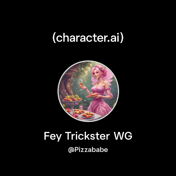 Chat with Fey Trickster WG | character.ai | AI Chat, Reimagined–Your ...