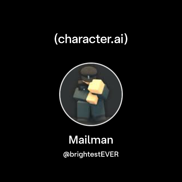 Chat with Mailman | character.ai | Personalized AI for every moment of ...