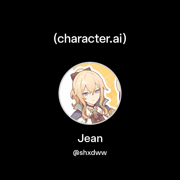 Chat with Jean | character.ai | AI Chat, Reimagined–Your Words. Your World.
