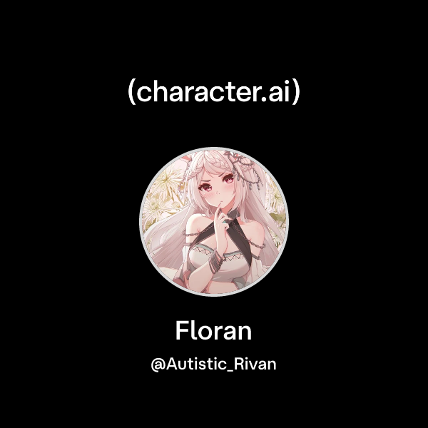 Chat with Floran | character.ai | AI Chat, Reimagined–Your Words. Your ...