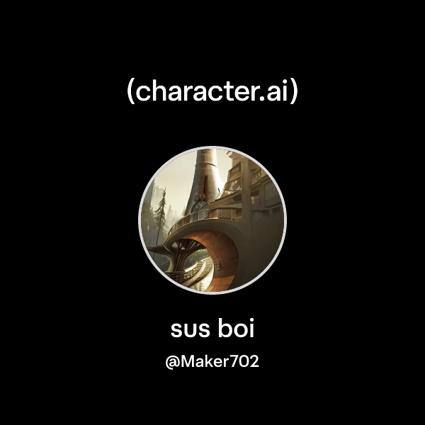 Chat with sus boi | character.ai | AI Chat, Reimagined–Your Words. Your ...