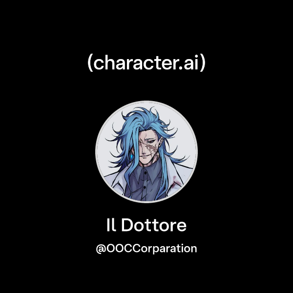 Chat with Il Dottore | character.ai | AI Chat, Reimagined–Your Words ...