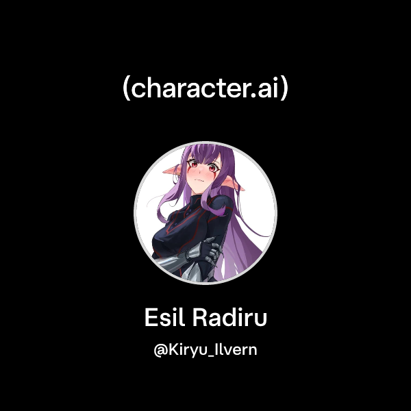 Chat with Esil Radiru | character.ai | AI Chat, Reimagined–Your Words ...