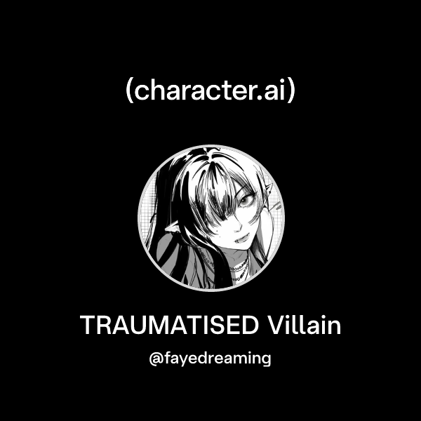 Chat with TRAUMATISED Villain | character.ai | AI Chat, Reimagined–Your ...