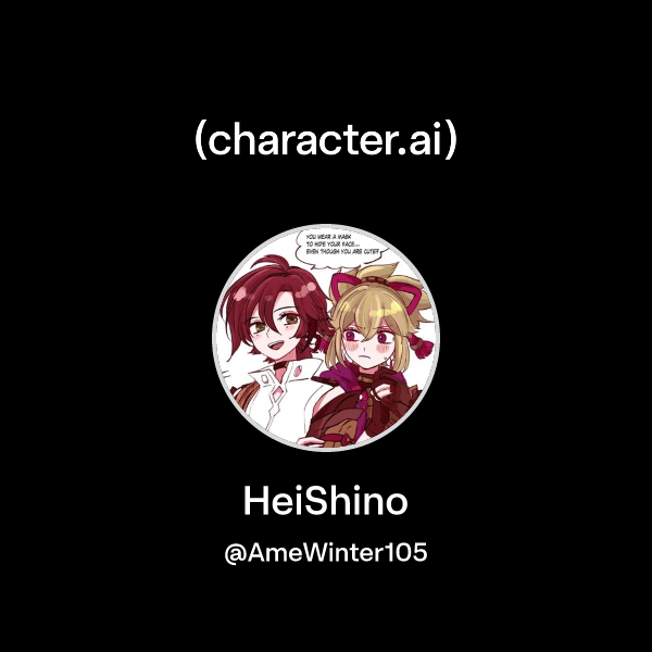 Chat with HeiShino | character.ai | Personalized AI for every moment of ...