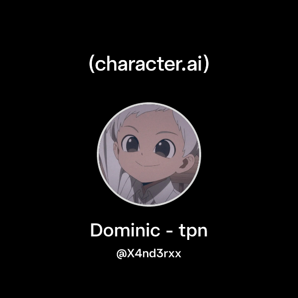 Chat with Dominic - tpn | character.ai | AI Chat, Reimagined–Your Words ...