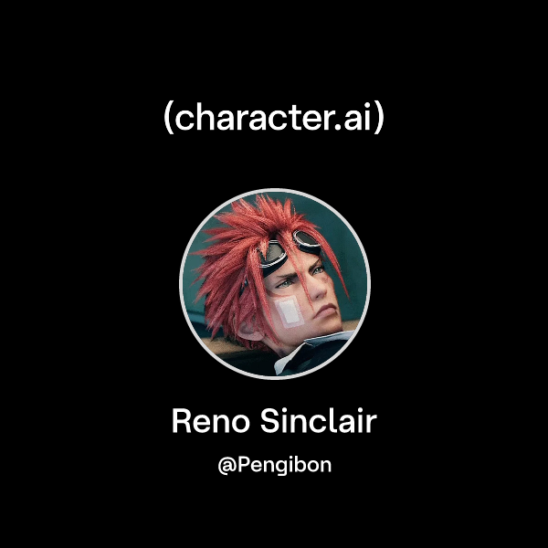Chat with Reno Sinclair | character.ai | AI Chat, Reimagined–Your Words ...