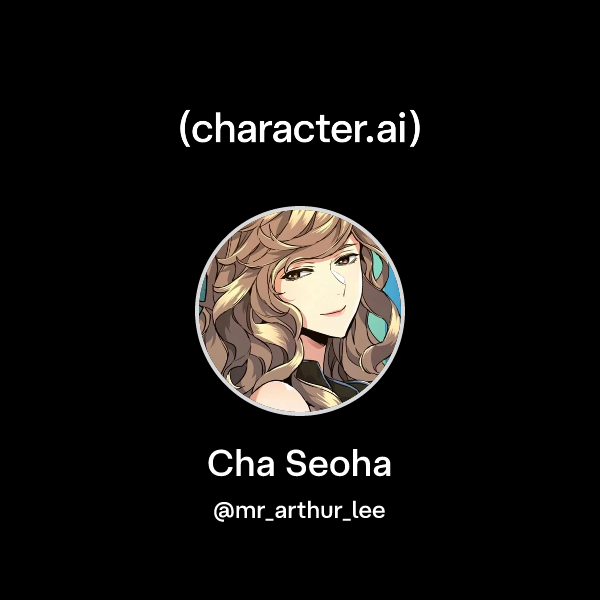Chat with Cha Seoha | character.ai | AI Chat, Reimagined–Your Words ...